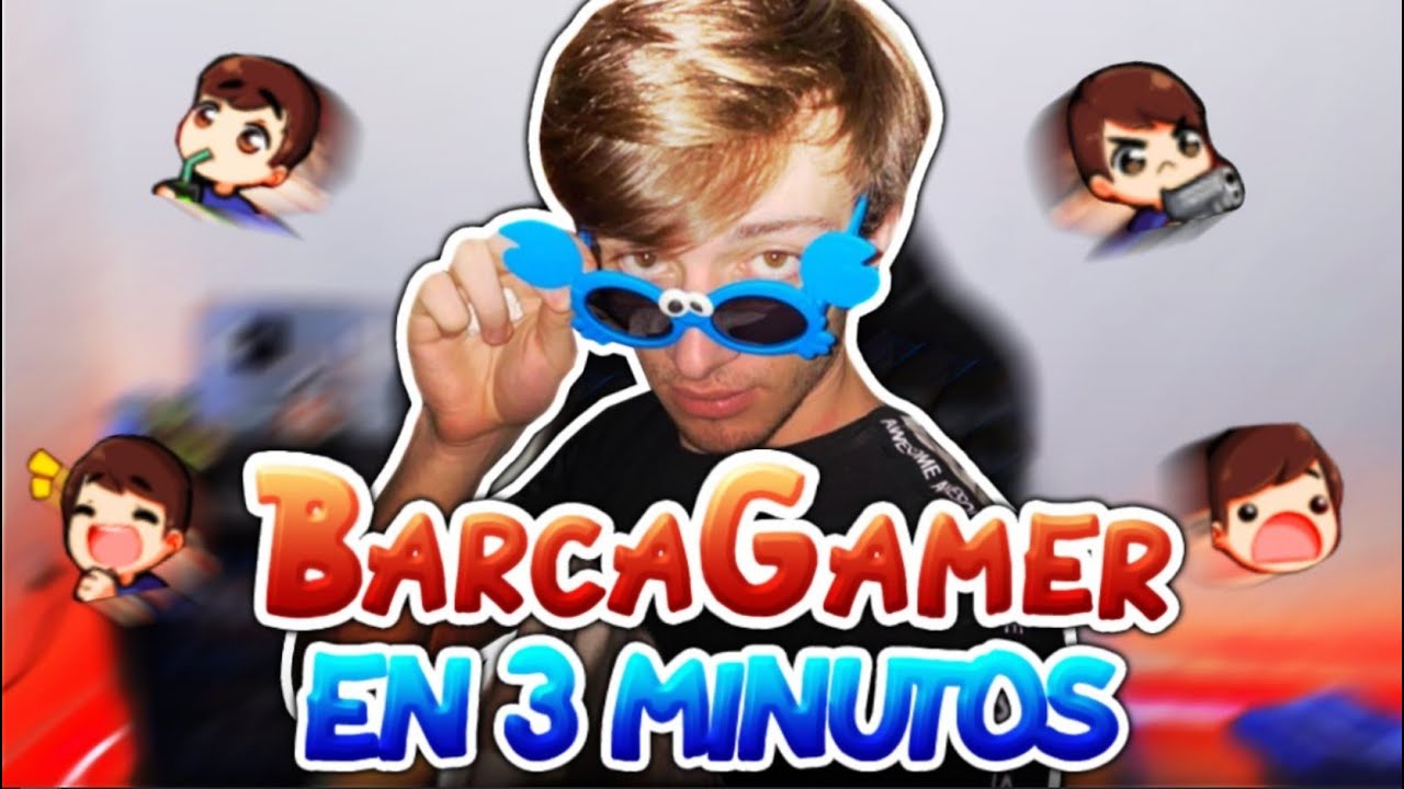 BARCAGAMER EN 3 MINUTOS l LOCOCHON - YouTube