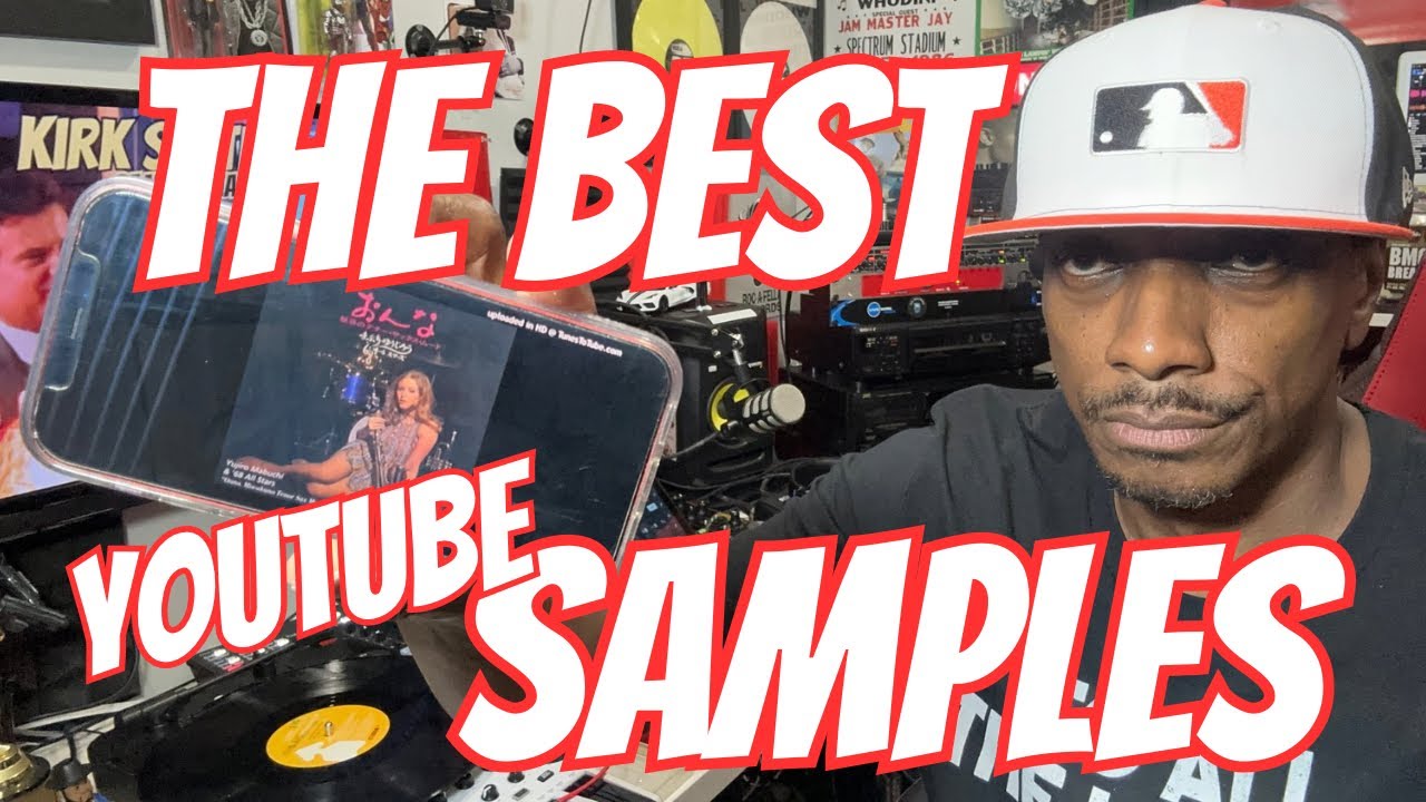 The Best YouTube Samples For Beat Making - YouTube