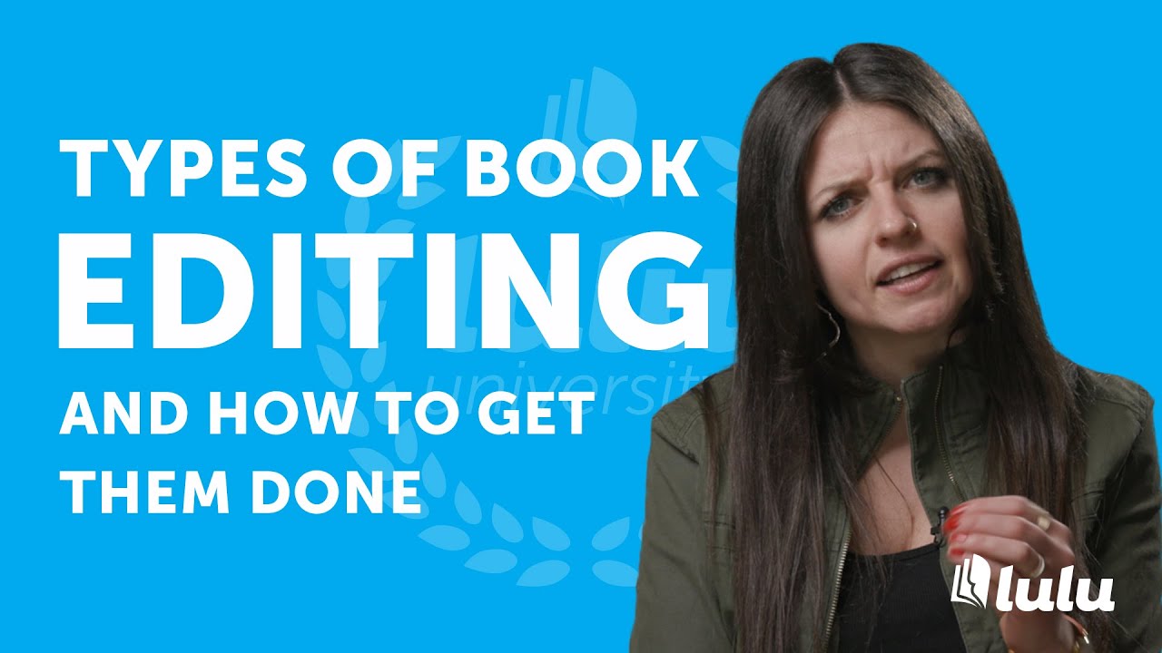 Types of Book Editing and How to Get Them Done - YouTube