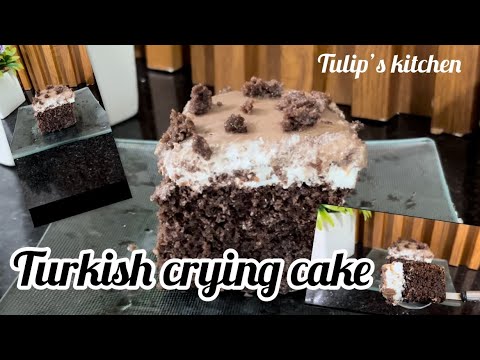 Turkish crying cake |chocolate cake recipe|134| - YouTube
