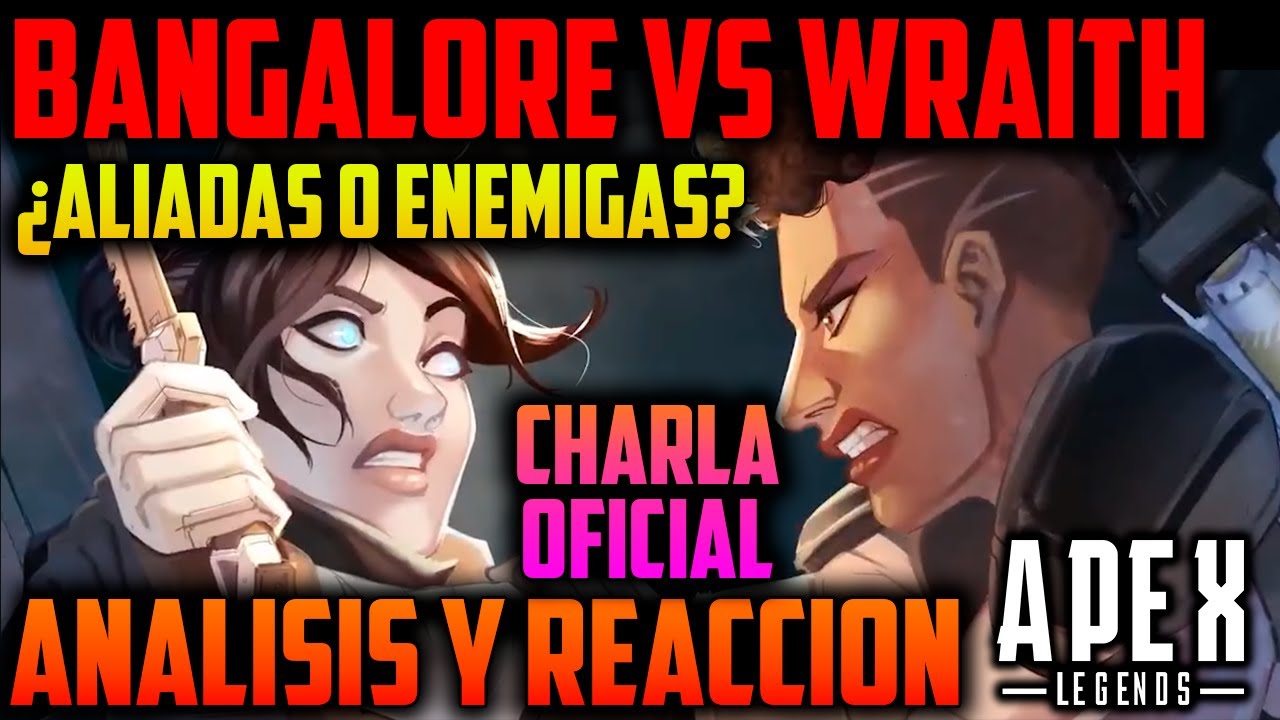 Conflicto entre Bangalore y Wraith OFICIAL Analisis y Reaccion Apex ...