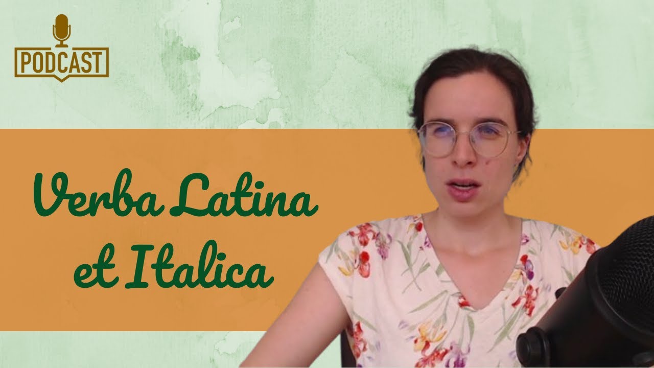 Verba Italica, verba Latina || Spoken Latin podcast (34) - YouTube