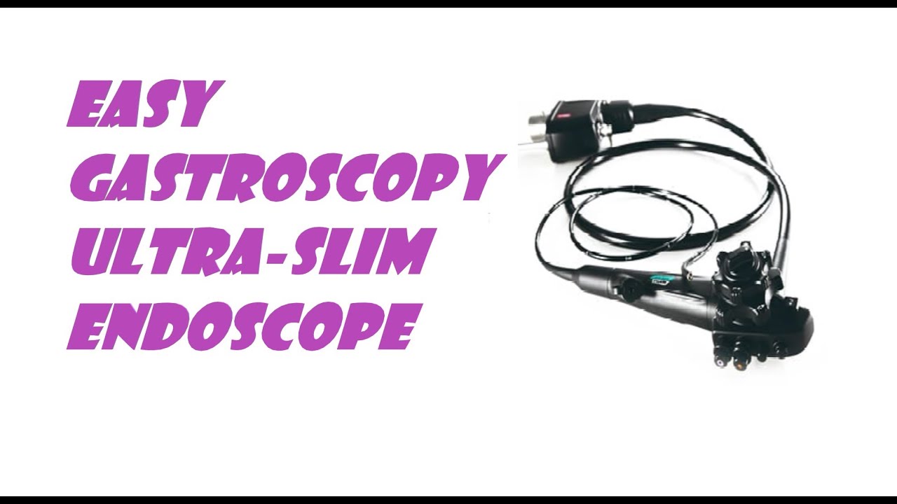Easy gastroscopy Ultra-slim gastroscope Pentax Endoscopy Гастроскопия ...