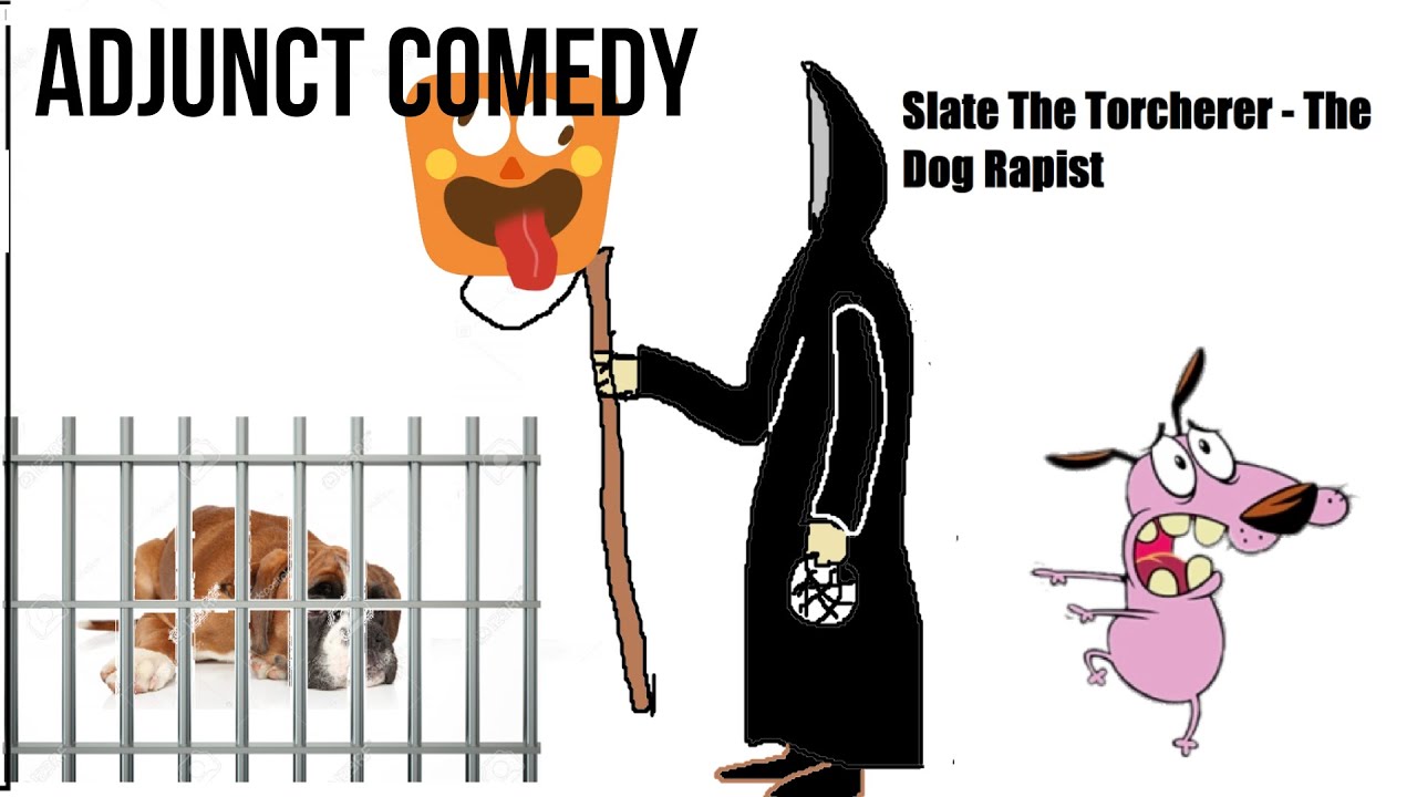 Slate the Torcherer - The Dog Rapist - YouTube