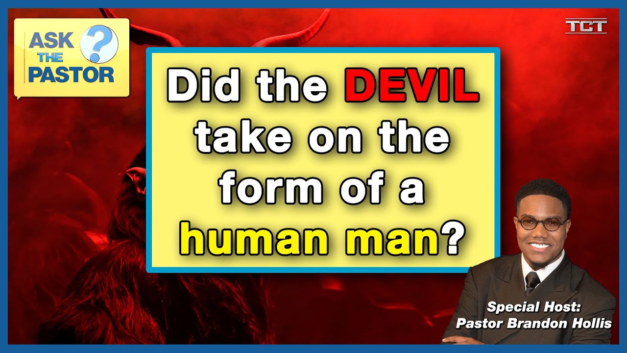 Did the DEVIL take on the form of a human man? - YouTube