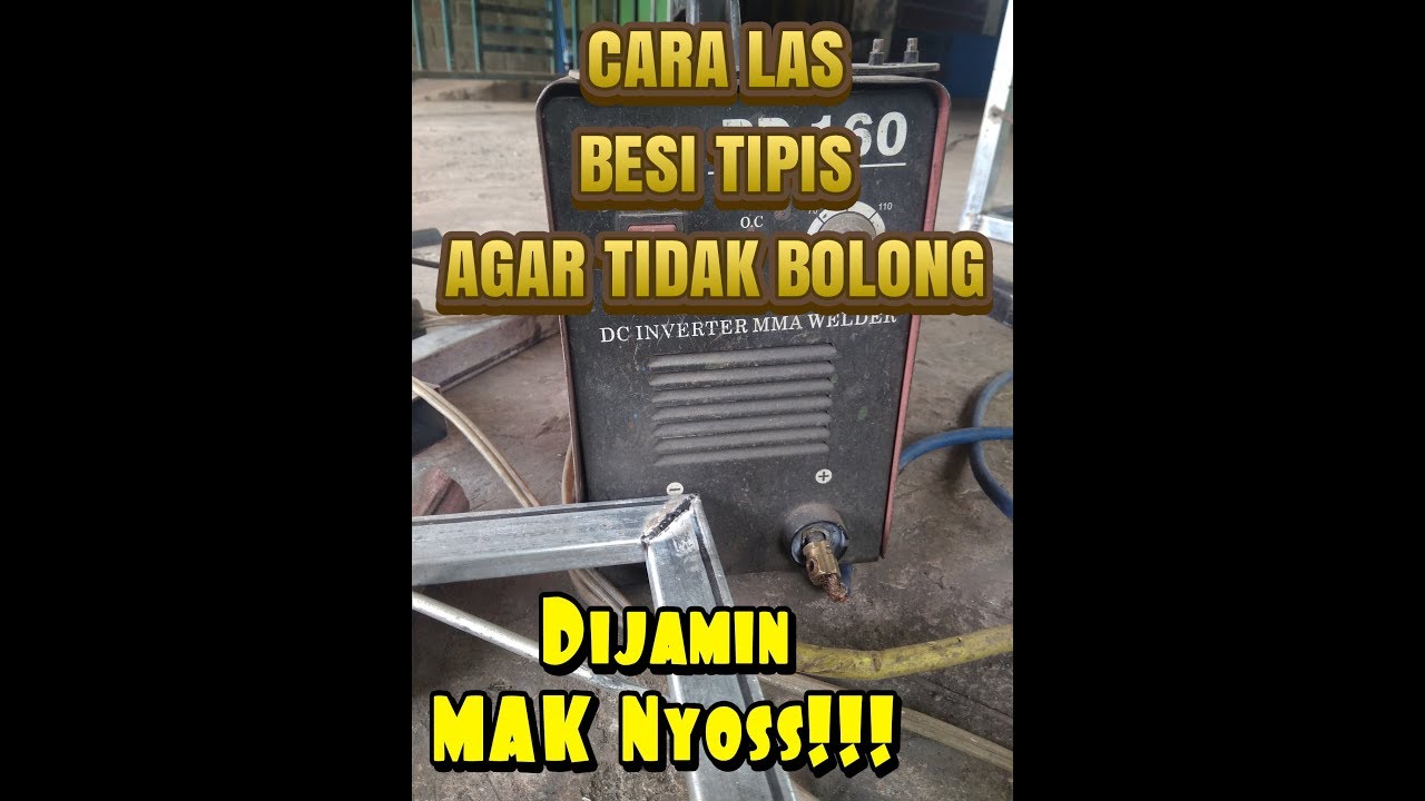 Cara LAS besi tipis agar tidak BOLONG!!! - YouTube
