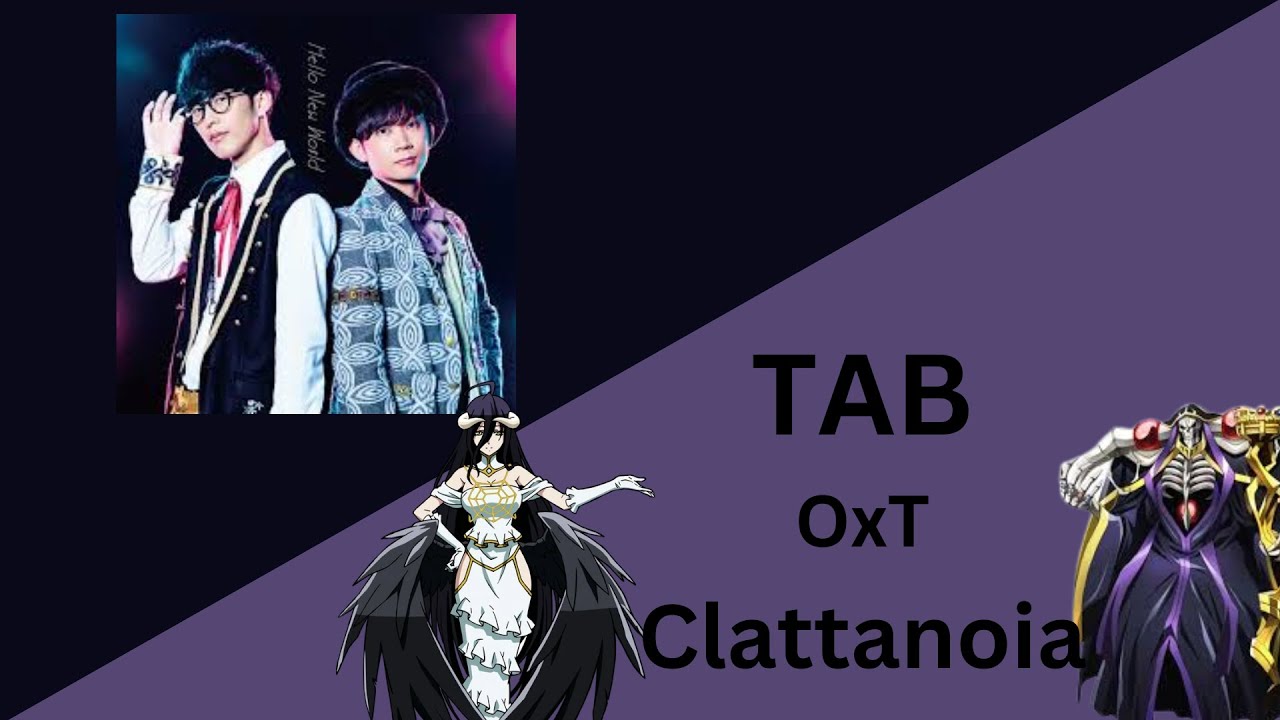 OxT - Clattanoia Tab【Ovelord OP】(Full Band Tabs) - YouTube