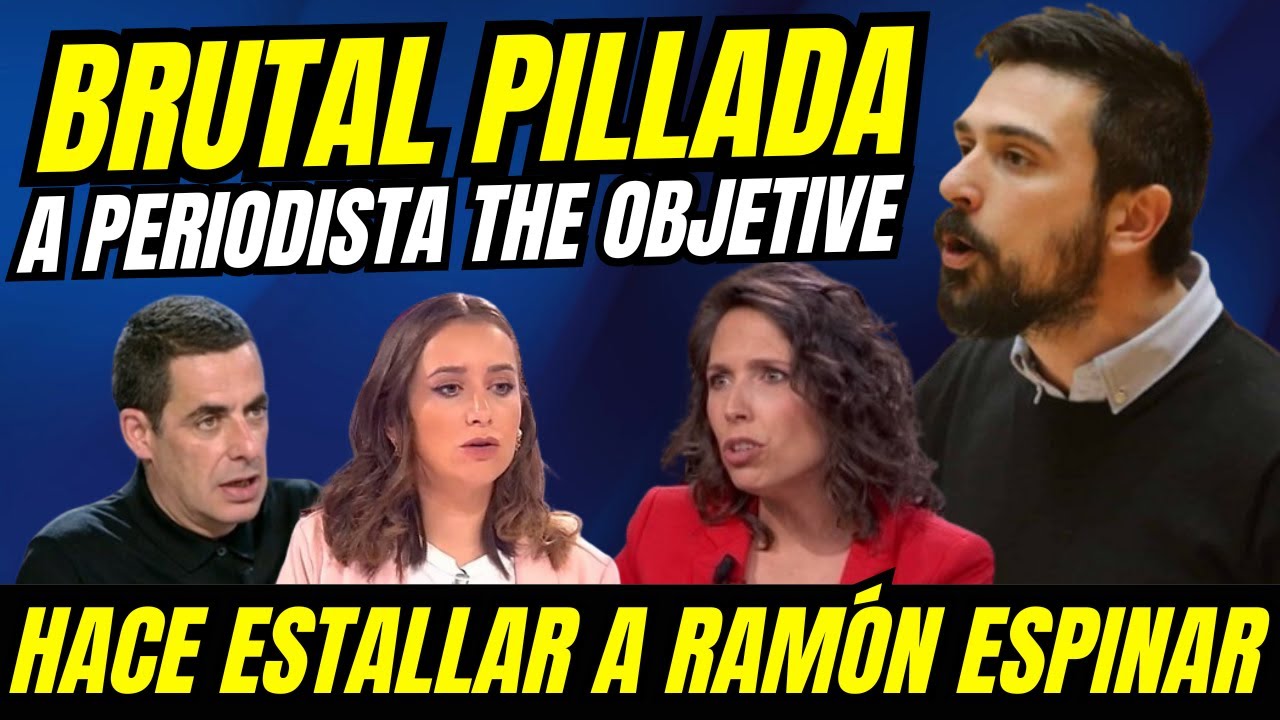 MARTA NEBOT Y RAMÓN ESPINAR PILLAN PERIODISTA THE OBJETIVE CONTANDO ...