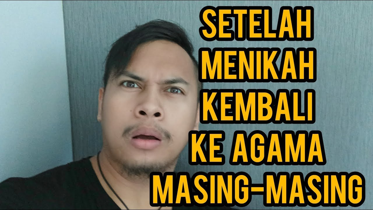 MENIKAHLAH DENGAN YANG SATU IMAN - YouTube