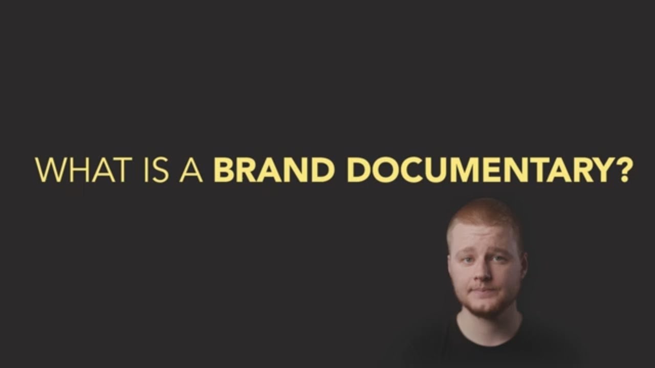 What is a brand documentary? - YouTube