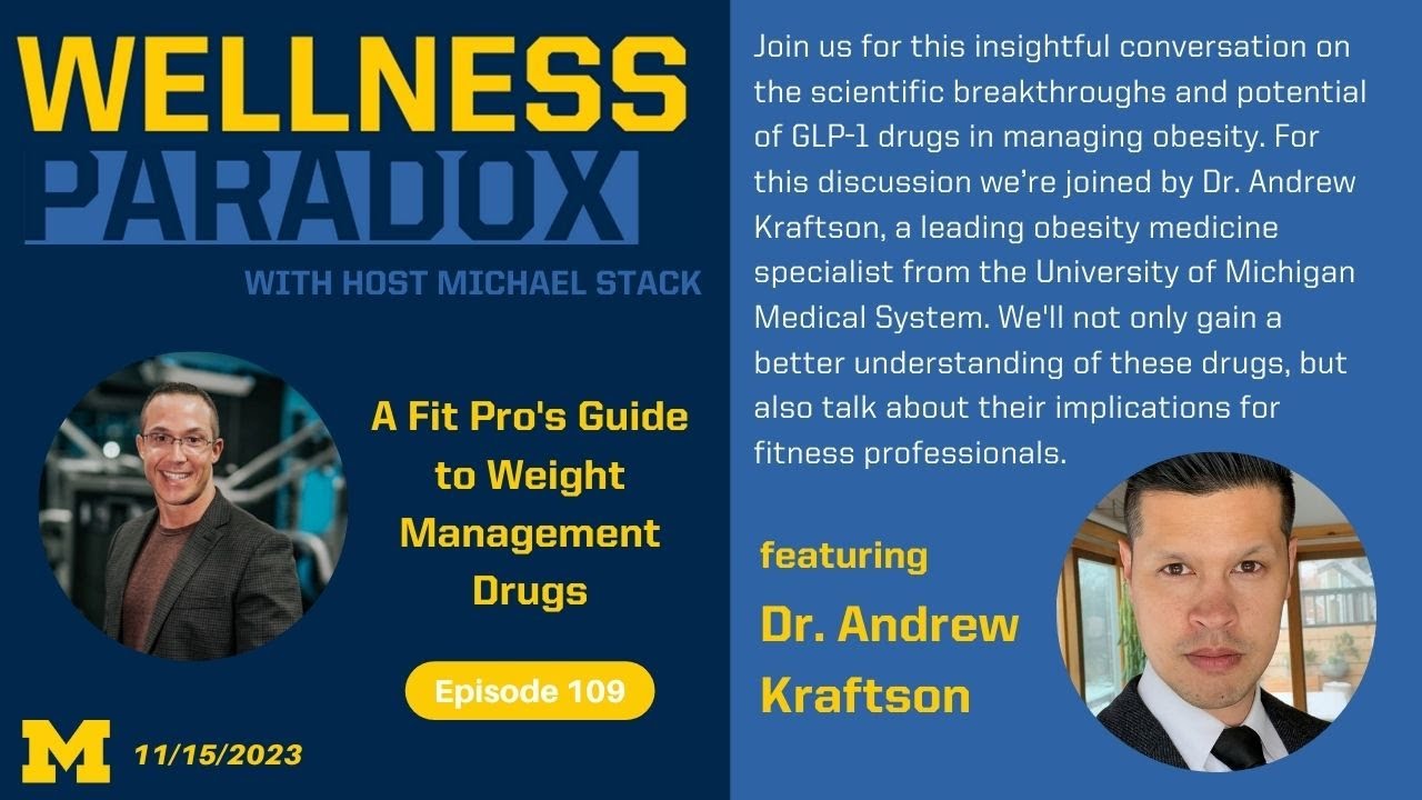 A Fit Pro's Guide to Weight Management Drugs with Dr. Andrew Kraftson ...
