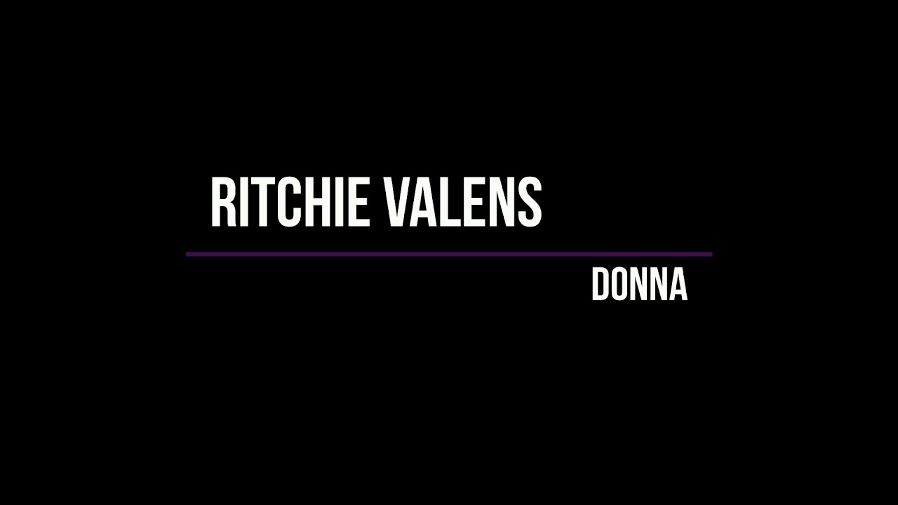 Ritchie Valens - Donna (Lyrics) - YouTube