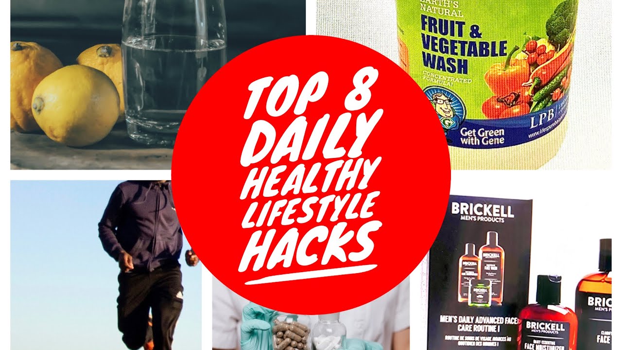 TOP 8 DAILY HEALTHY LIFESTYLE HACKS - YouTube