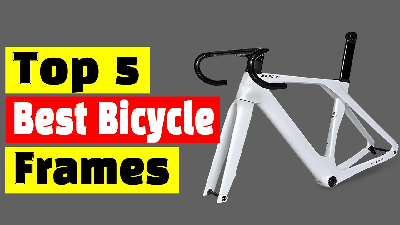 Best Lightweight Bike Frames: Top 5 Best Bicycle Frames In 2025 - YouTube