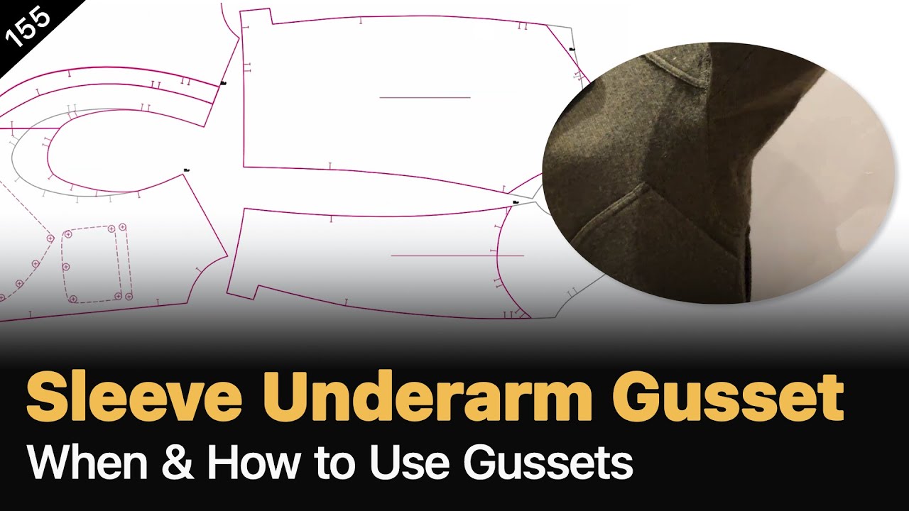 Underarm Gussets: The Hidden Fix for Sleeve Mobility [Pattern Making ...