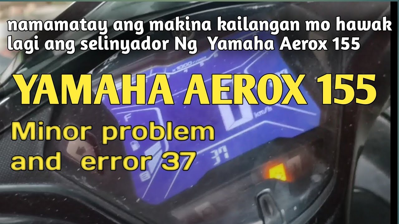 Yamaha aerox minor problem at error 37. - YouTube