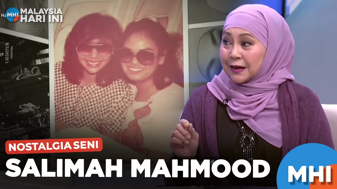 Nostalgia Seni: Salimah Mahmood | MHI (5 Mac 2024) - YouTube