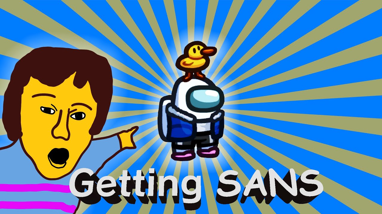 How to get SANS on Among Us super short tutorial - YouTube