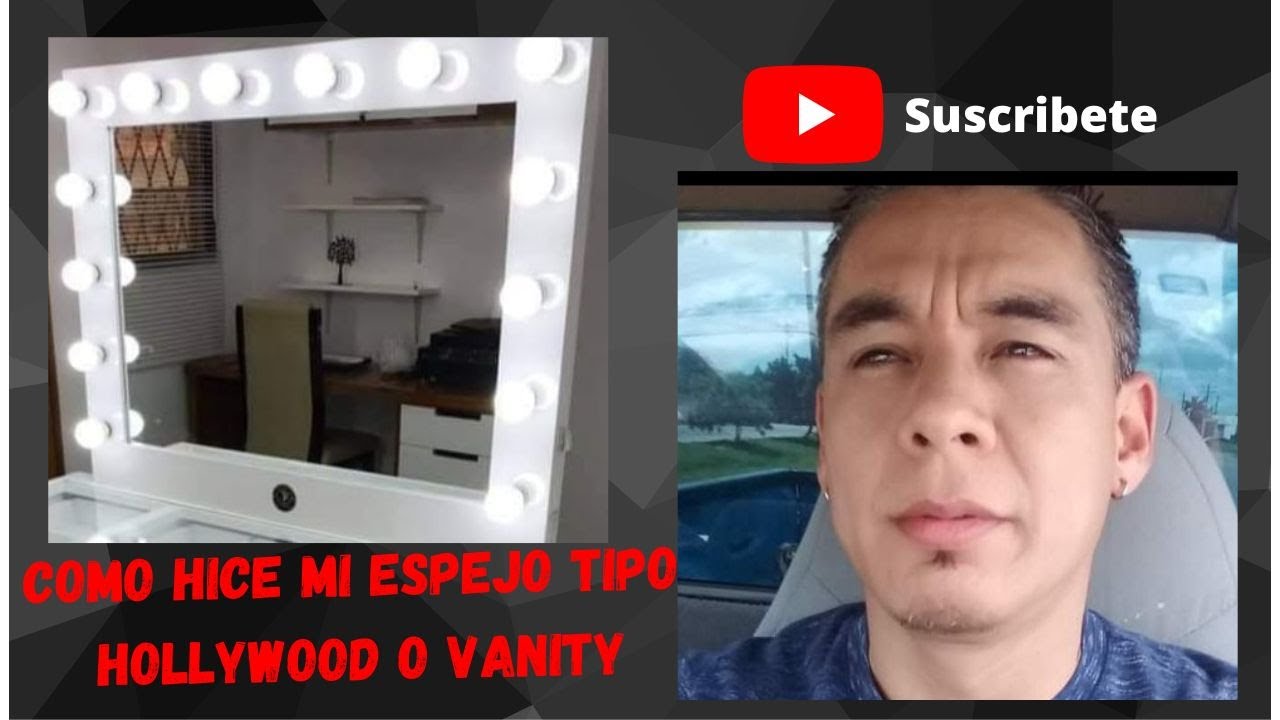FACIL Y RAPIDO, COMO HACER ESPEJO PARA VANITY, O ESPEJO HOLLYWOOD, PASO ...