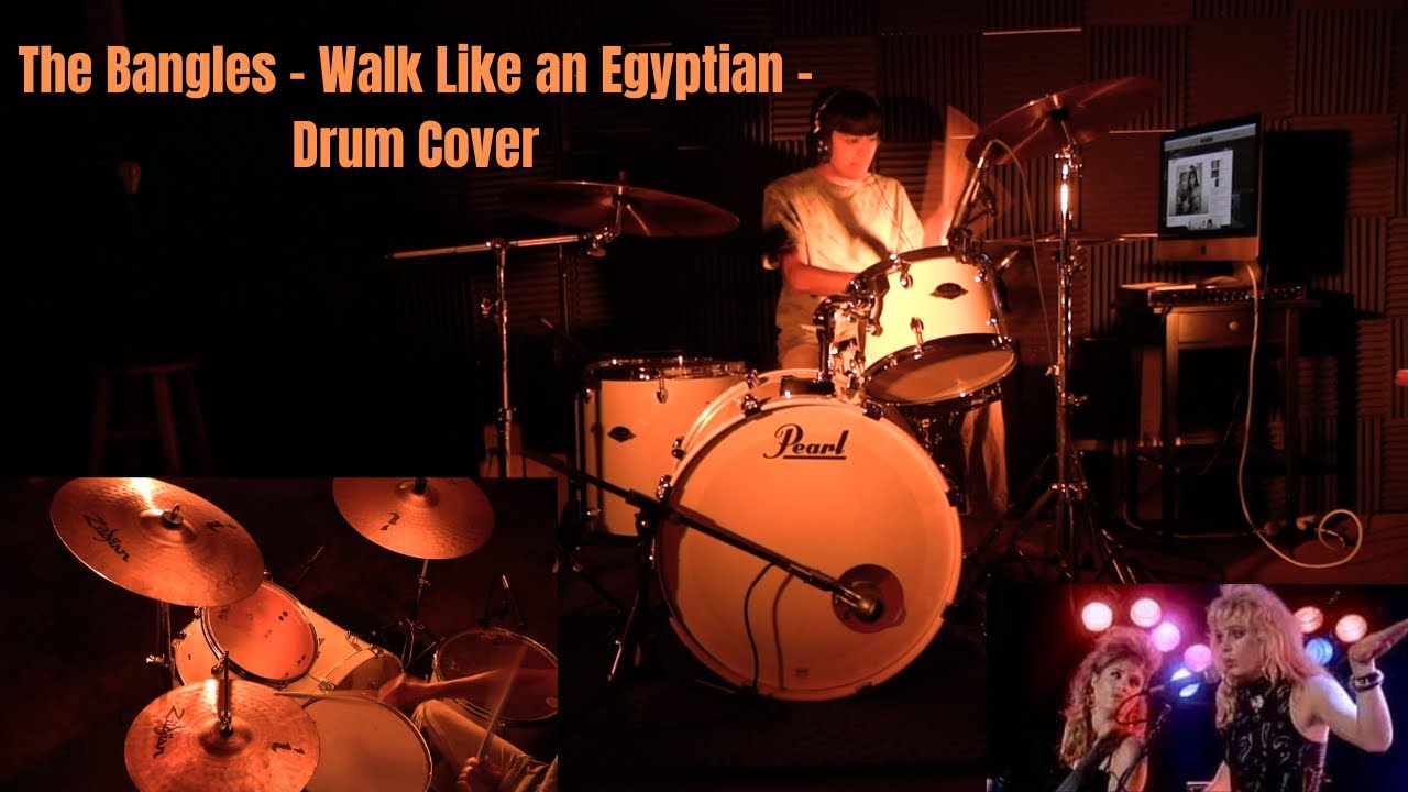 The Bangles - Walk Like an Egyptian - Drum Cover - YouTube