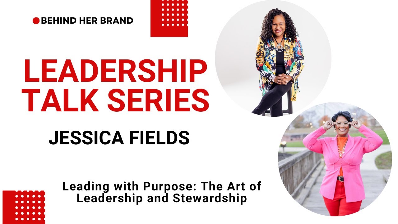 Behind Her Brand Leadership Series: Jessica Fields - YouTube