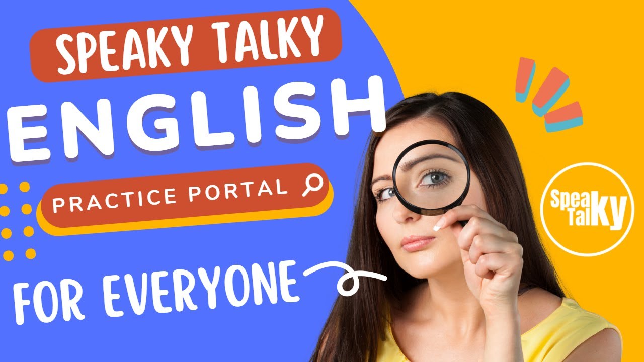 Learn & Practice English with "Speaky Talky" | Listen and Speak English ...