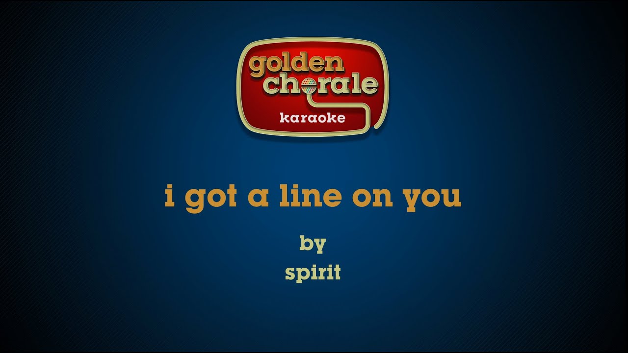 spirit - i got a line on you (karaoke) - YouTube
