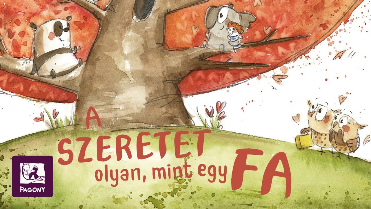 Shona Innes: A szeretet olyan, mint egy fa (Agócs Írisz rajzaival ...