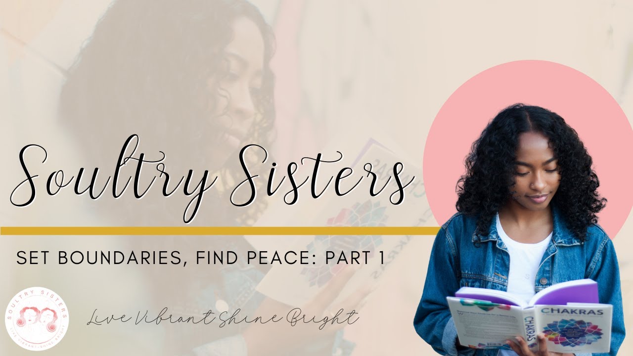 Soultry Book Club: Set Boundaries, Find Peace | Part 1 - YouTube