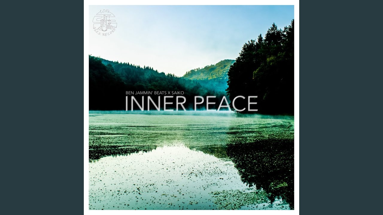 Inner Peace - YouTube