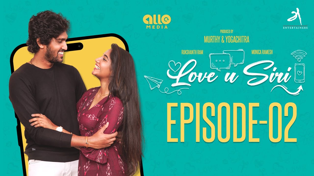 Love You Siri - 4K | Episode 2 with English Subtitle | RUKSHANTH ...