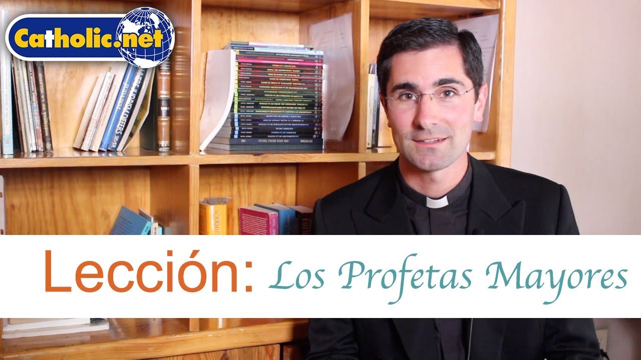 Lección: Los Profetas Mayores - YouTube