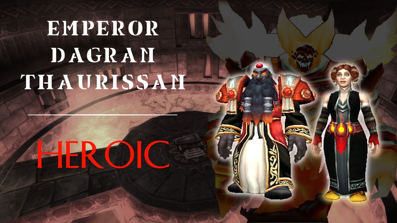 Emperor Dagran Thaurissan [Heroic] | Elysion - YouTube