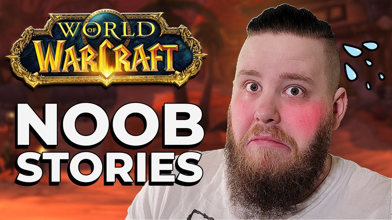 My 5 Most Embarrassing Noob Moments in World of Warcraft - YouTube