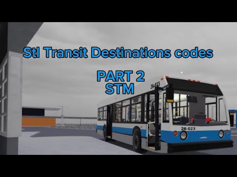 STL TRANSIT Destination Codes 2 [Roblox] - YouTube