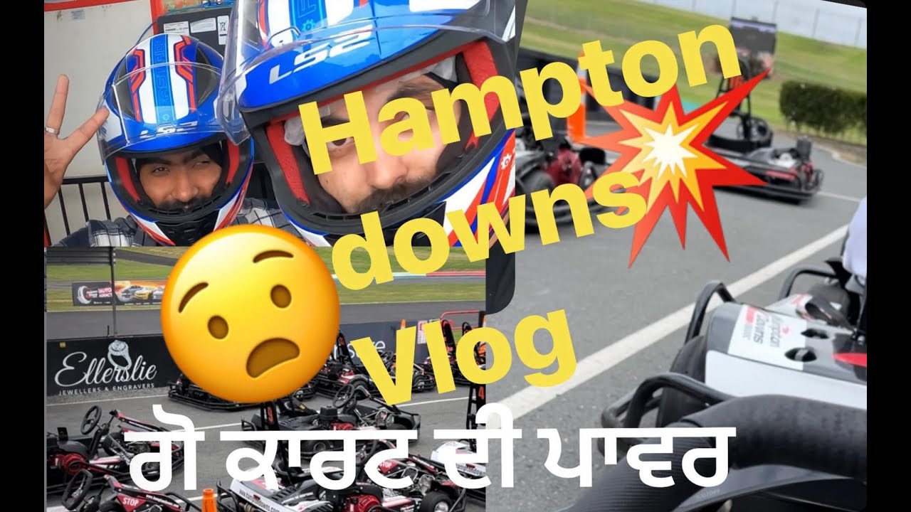Auckland GO KART Vlog 🏎️ ਗੋ ਕਾਰਟ ਦੀ ਰੇਸ 💥Powerful Racing Machines ...