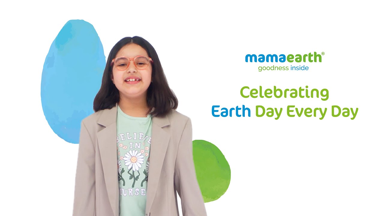 Celebrate Earth Day Every Day With Mamaearth | #MamaEarthDay 2022 - YouTube