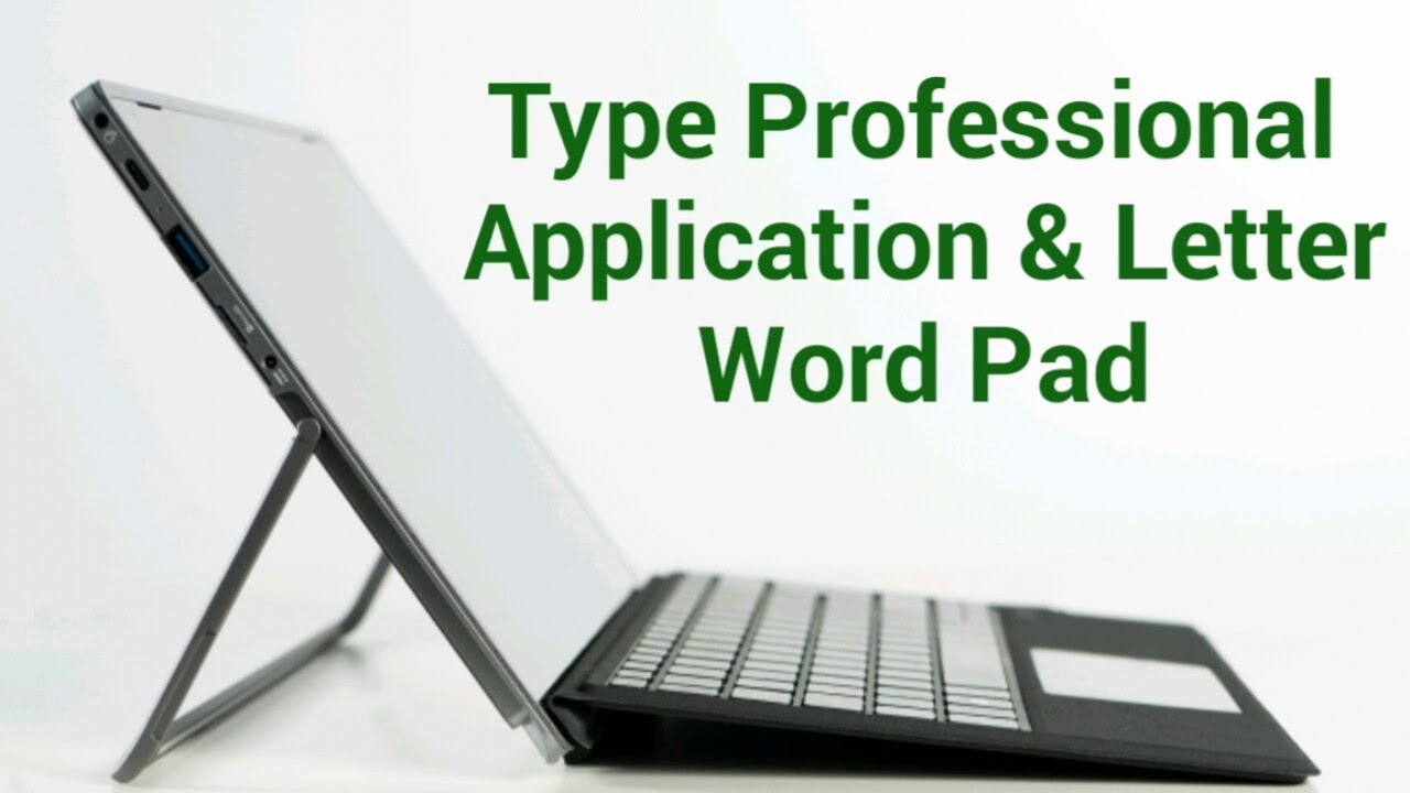Type Professional Application Letter In Wordpad YouTube Type Professional Application Letter In Wordpad YouTube