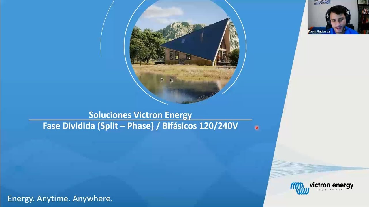 Webinar Sistemas Split Phase y Trifásicos con inversores Victron Energy ...