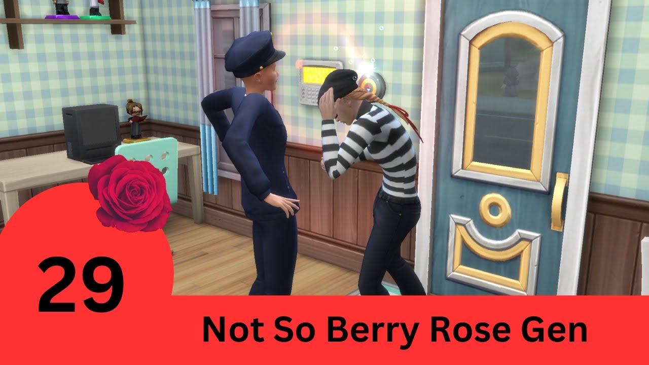 We Were Robbed | Rose Gen | The Sims 4 Not So Berry [29] - YouTube