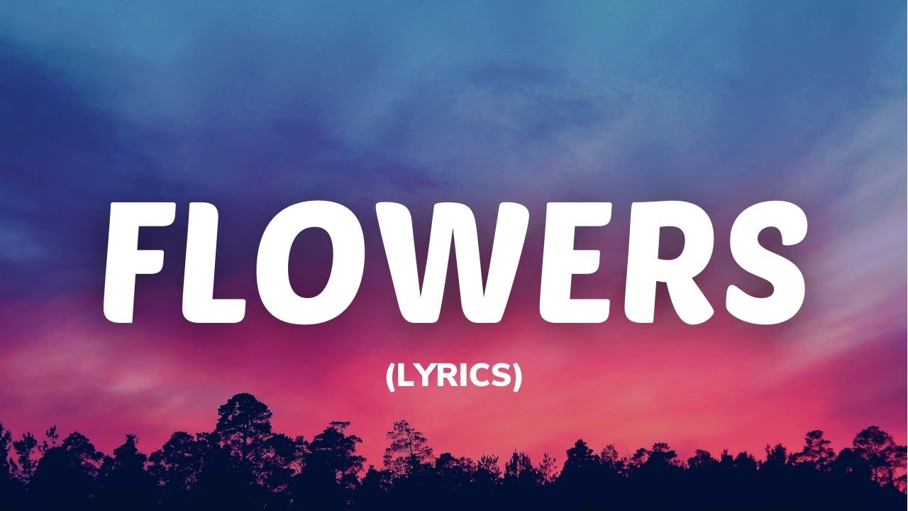 FLOWERS (Lyrics) - Miley Cyrus - Djhanavar - YouTube