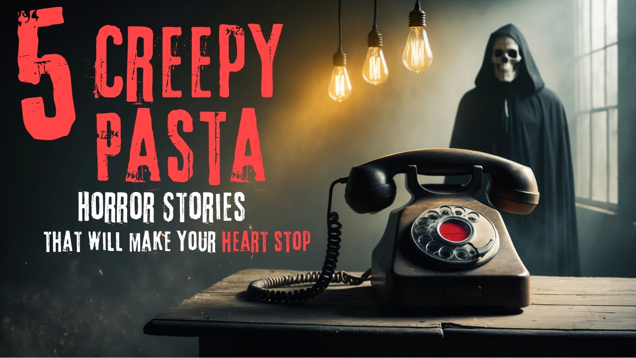 5 creepy pasta horror stories that will make your heart stop narration ...
