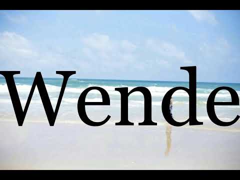 How To Pronounce Wende🌈🌈🌈🌈🌈🌈Pronunciation Of Wende - YouTube
