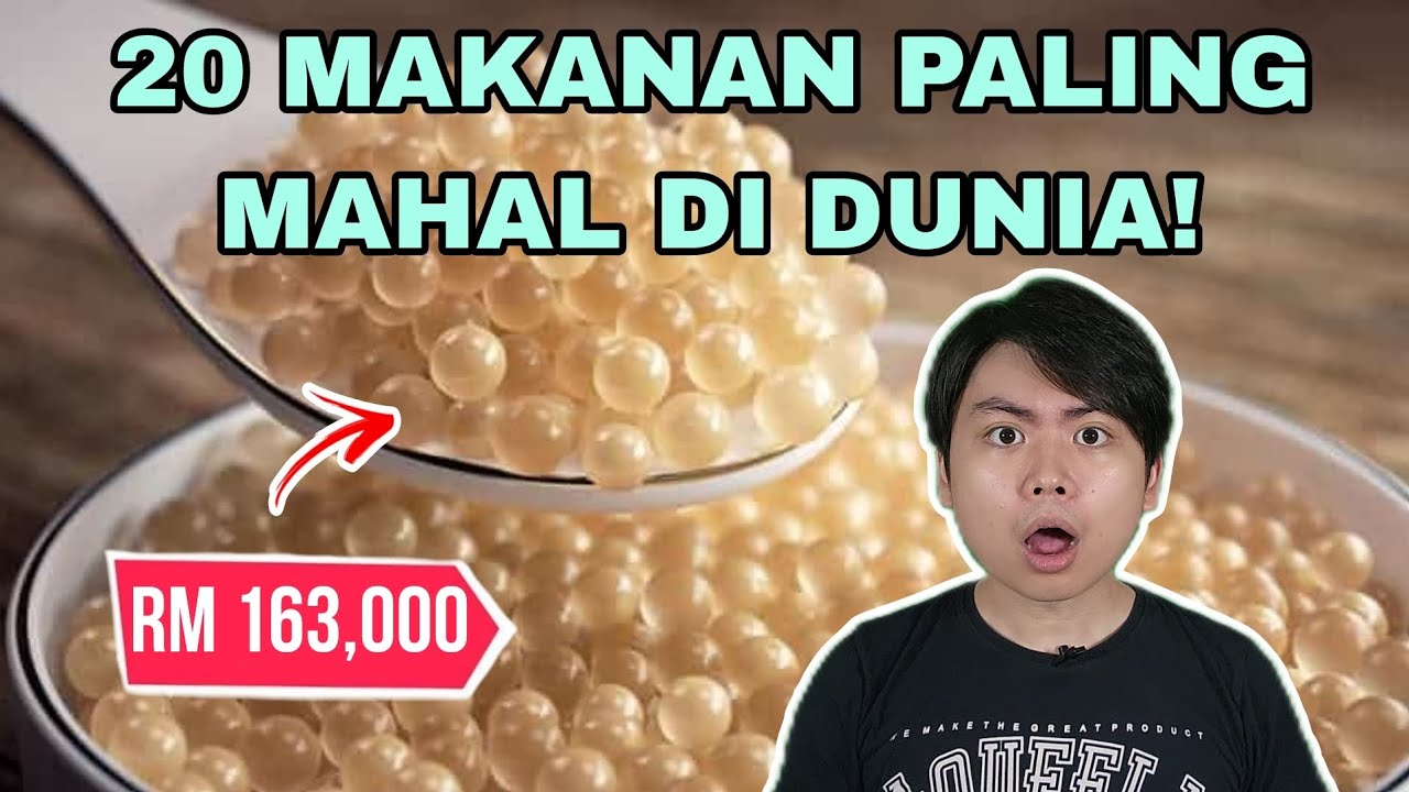 20 Makanan Paling Mahal Di Dunia! - YouTube