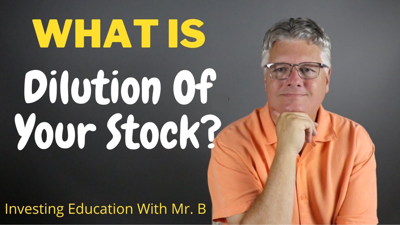 Dilution in Stocks: What It Is and How It Can Affect Your Investments ...