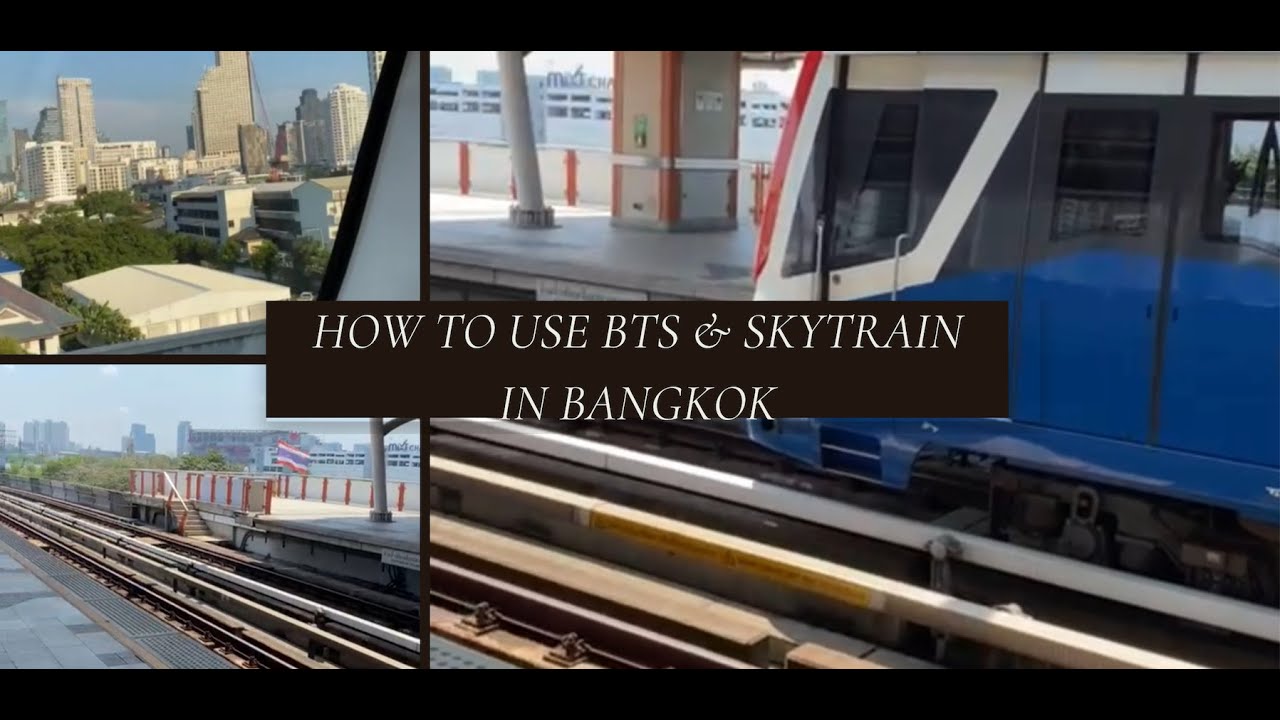 HOW TO USE BTS AND SKYLINE TRAINS IN BANGKOK (NATIONAL STADIUM TO ...
