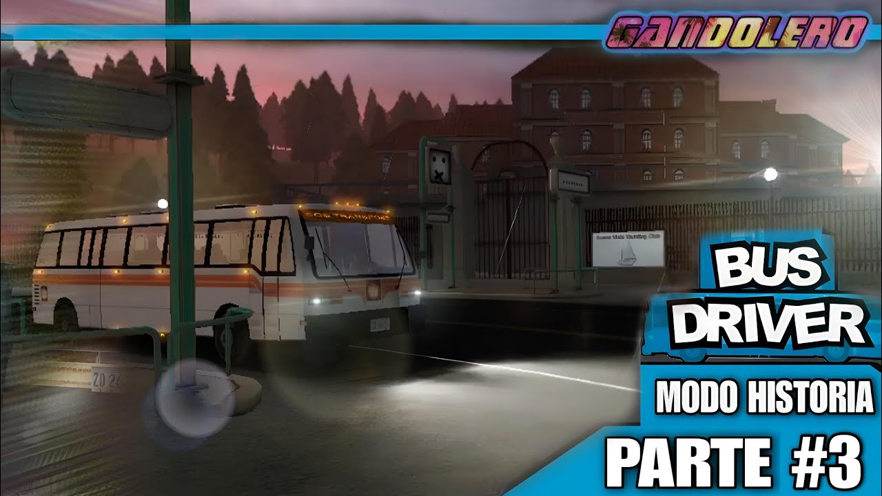[BUS DRIVER] MODO HISTORIA PARTE #3 - YouTube