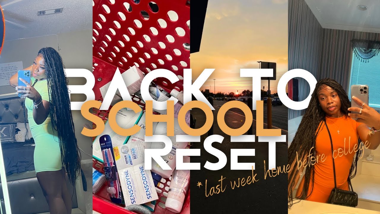 Back To School Reset| PREPARING for college, last days home, hygiene shopping, packing.. - YouTube