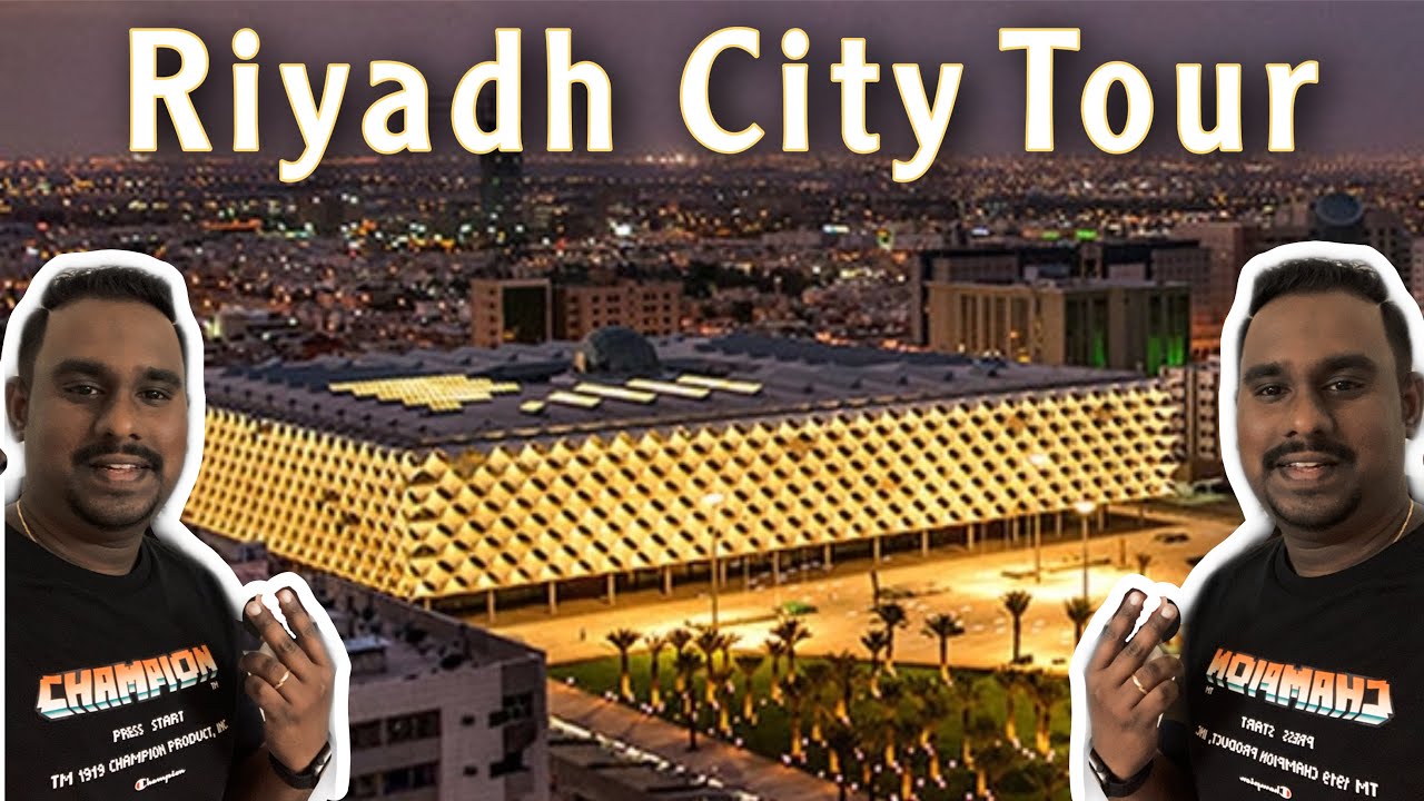 Riyadh City Tour - YouTube