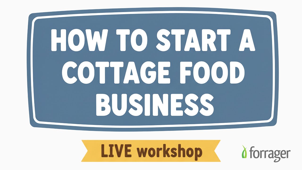 How To Start A Cottage Food Business Workshop - YouTube